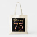 Blessed By God For 75 Years Old 75th Birthday Part Tote Bag | Zazzle