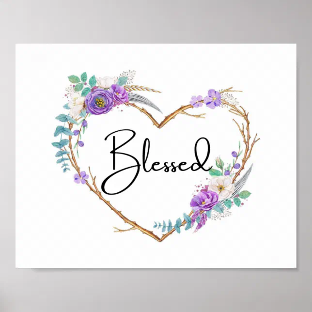 Blessed Heart-Shaped Floral Wreath Poster | Zazzle