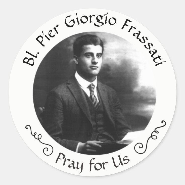 Blessed Pier Giorgio Frassati Classic Round Sticker | Zazzle
