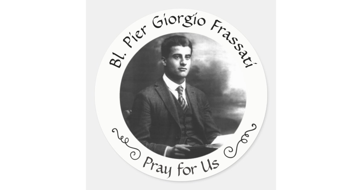 Blessed Pier Giorgio Frassati Classic Round Sticker | Zazzle