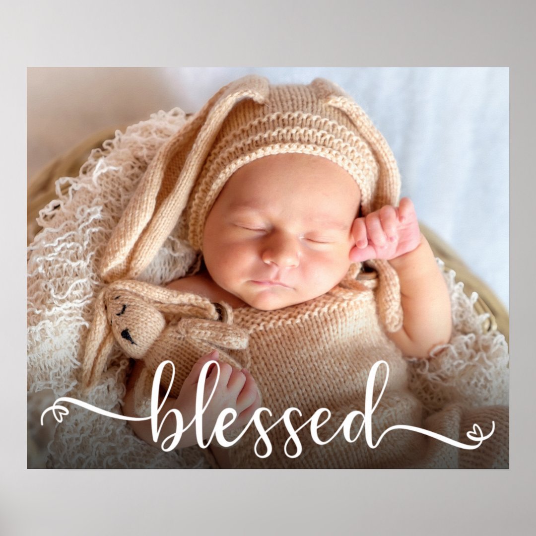 Blessed Script Baby Photo Poster | Zazzle