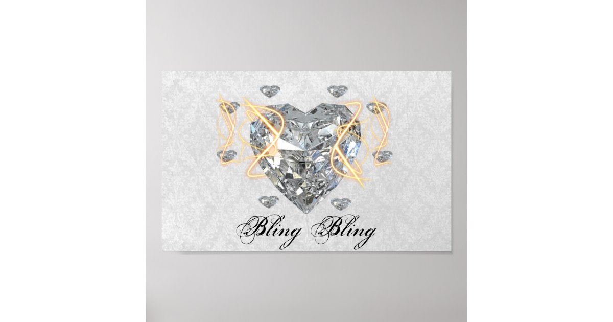 Bling Bling Diamond Poster | Zazzle