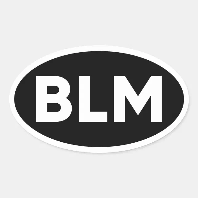 BLM - Black Lives Matter Anti Racism Bumper Oval Sticker | Zazzle