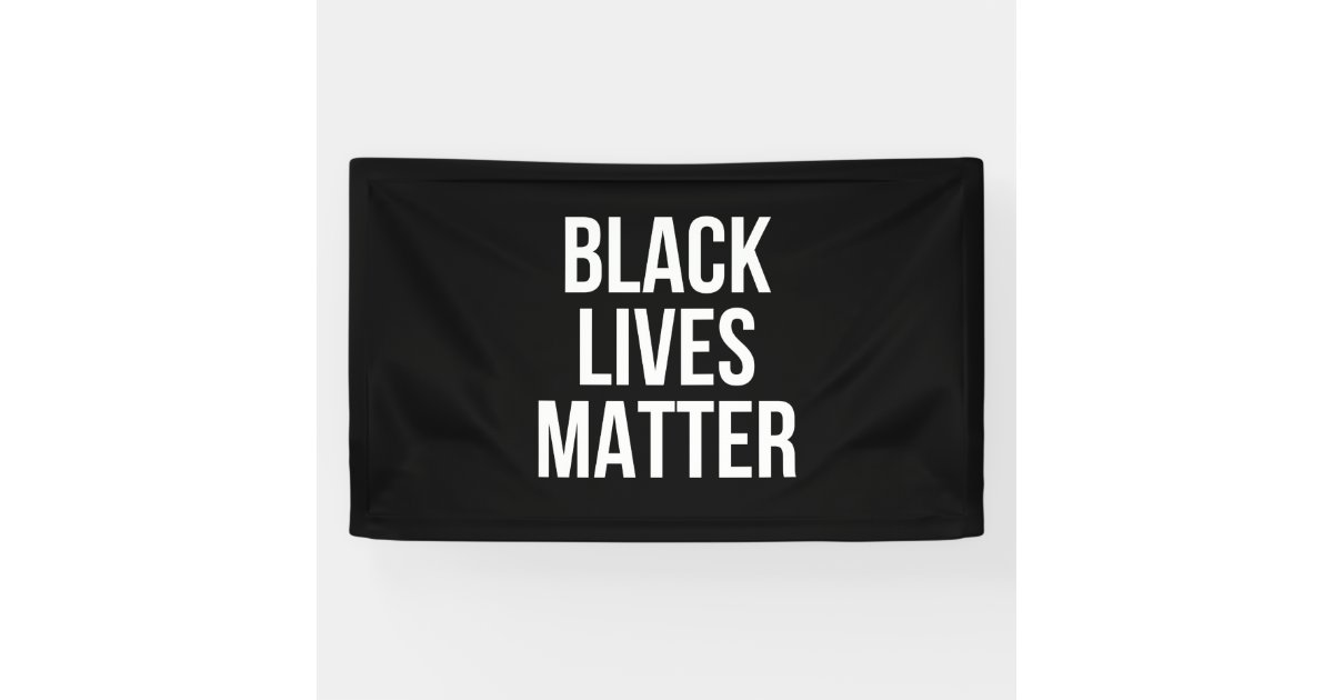 BLM Black Lives Matter BANNER | Zazzle