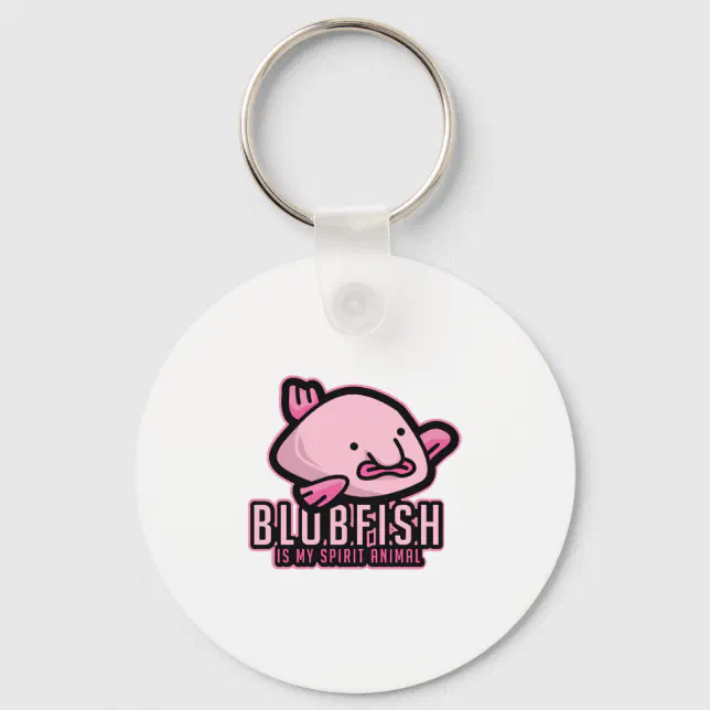 Blobfish Is My Spirit Animal Ugly Fish Animal Gift Keychain | Zazzle