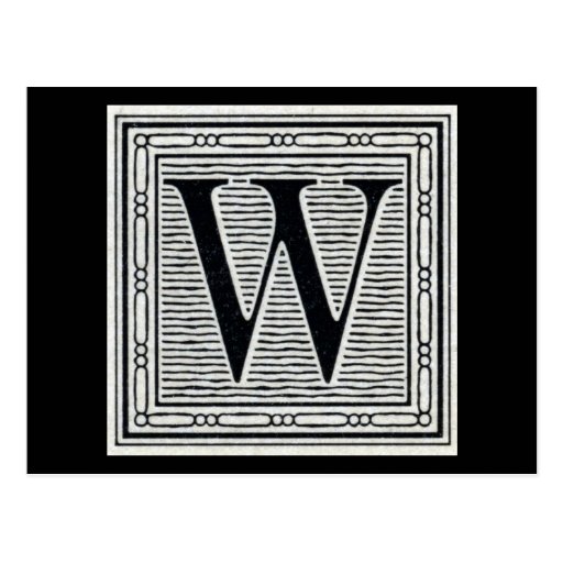 Block Letter "W" Woodcut Woodblock Inital Postcard | Zazzle