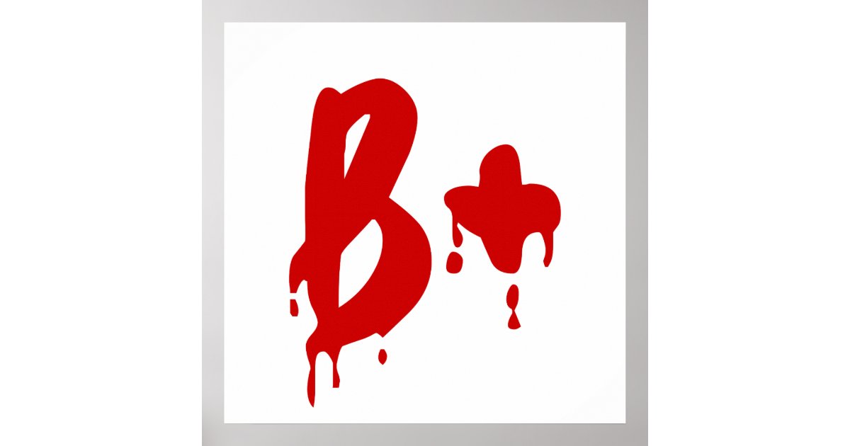 Blood Group B+ Positive #Horror Hospital Poster | Zazzle