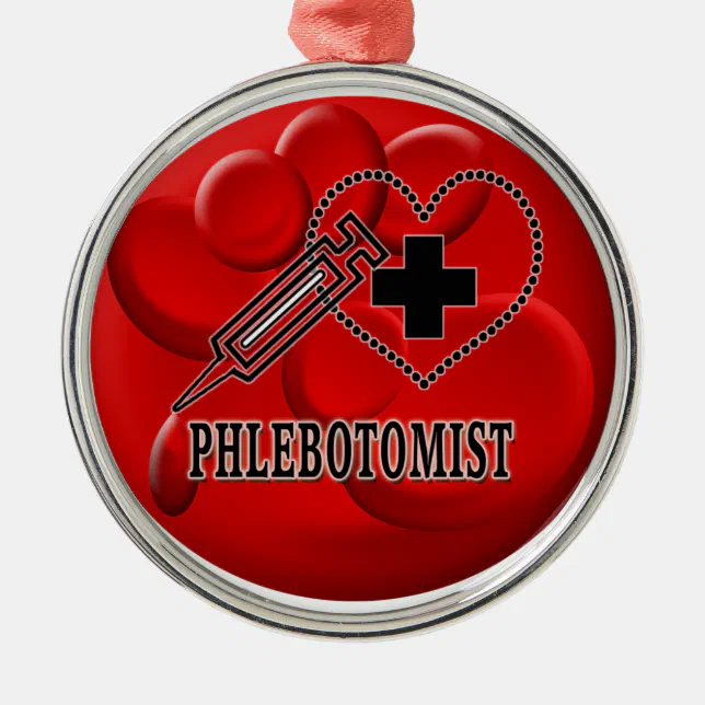 BLOOD ORNAMENT PHLEBOTOMIST - VENIPUNCTURIST | Zazzle