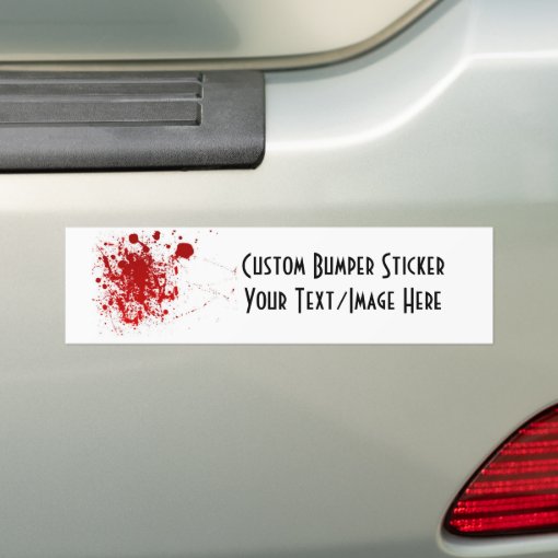 Blood Splatter Bumper Sticker | Zazzle