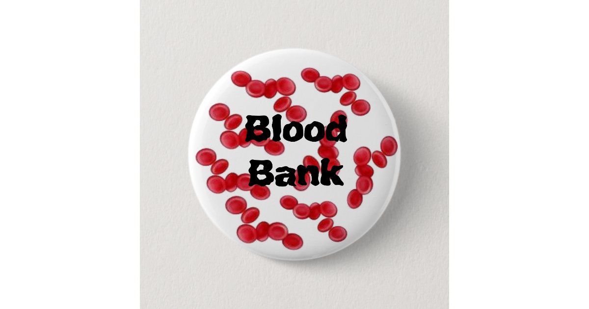 BloodBank pin | Zazzle