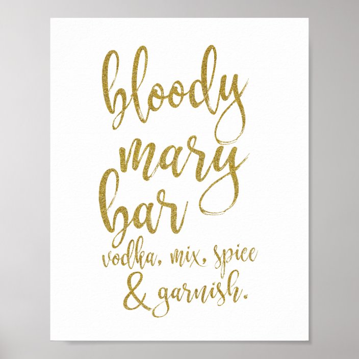 Bloody Mary Bar Gold Glitter 8x10 Wedding Sign | Zazzle.com