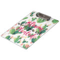 Bloom Where You Are Planted Cactus Print Clipboard | Zazzle