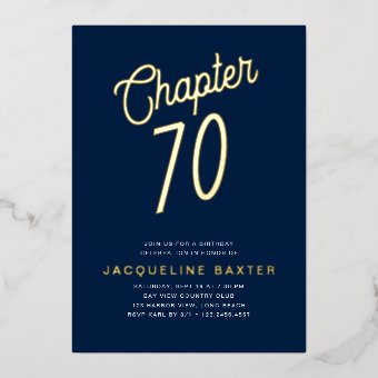 Blue 70th Birthday Gold Script Chapter 70 Party Foil Invitation | Zazzle