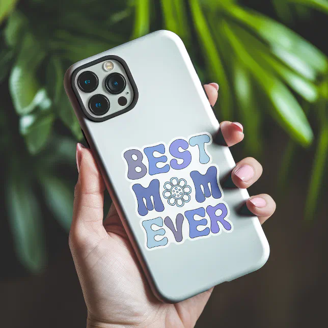 Blue and Purple Best Mom Ever Vinyl Sticker | Zazzle
