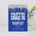 Blue and Silver Drippin Swag 16 Birthday Invitation | Zazzle