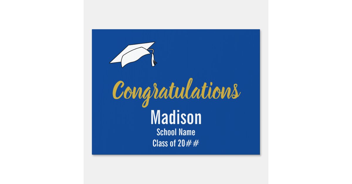 Blue and White Graduate Congratulations Sign | Zazzle