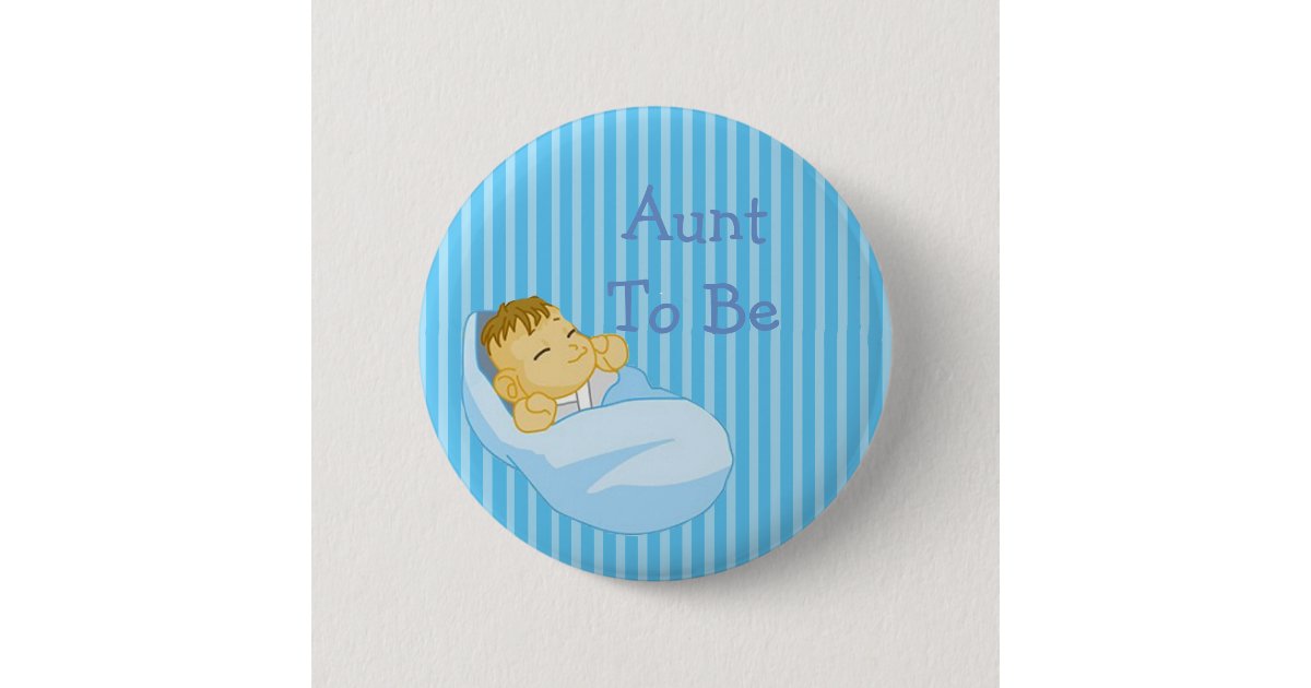 Blue Aunt To Be Baby Shower Button | Zazzle