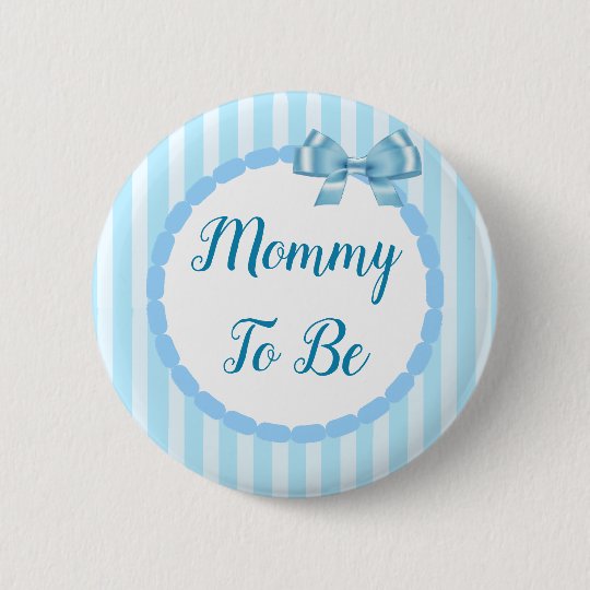 Blue Baby Shower Mommy To Be Button | Zazzle.com
