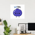 Blue Berry Funny Blueberry Pun Poster | Zazzle