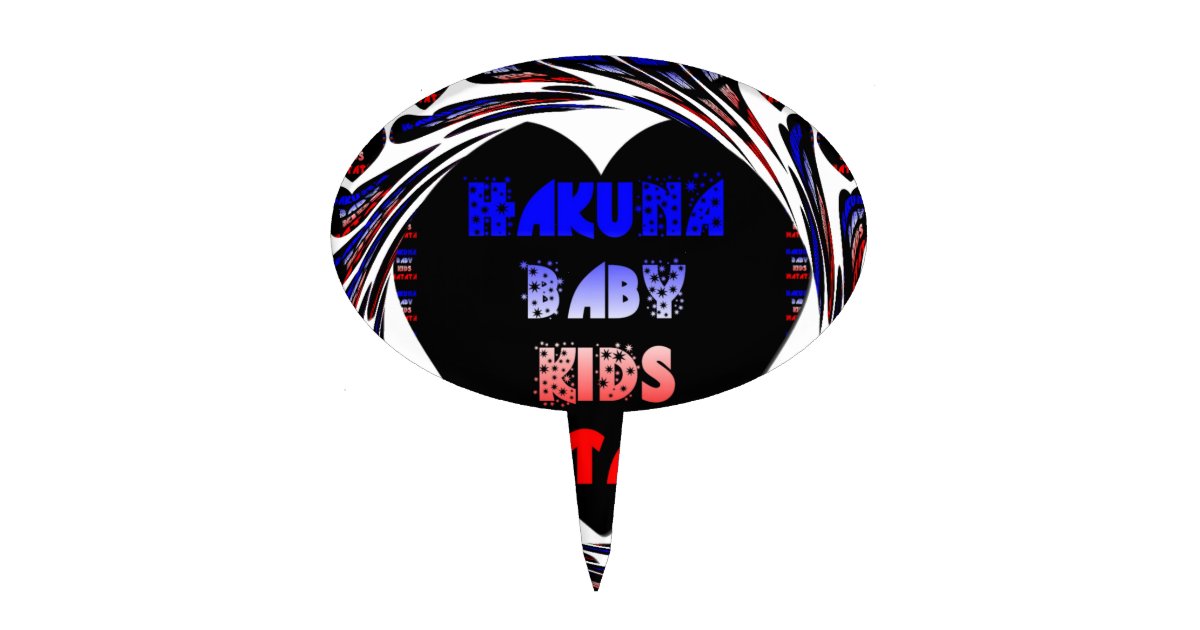Blue Black Hakuna Matata Baby Kids Design.png Cake Topper | Zazzle
