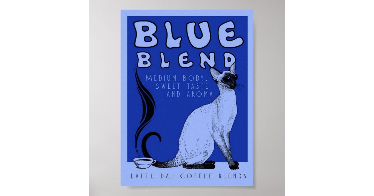 Blue Blend Coffee Poster | Zazzle