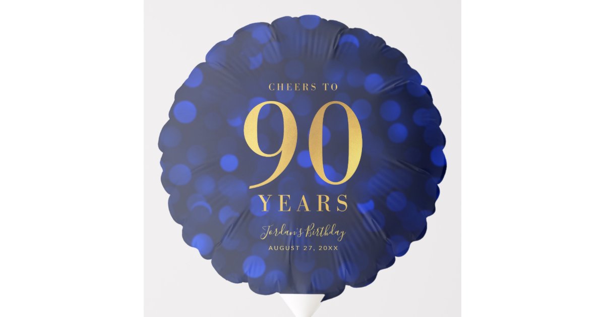 Blue Bokeh Faux Gold Cheers to 90 Years Birthday Balloon | Zazzle.com