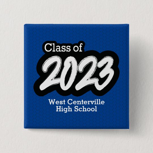 Blue Bold Brush Class of 2023 Button | Zazzle.com