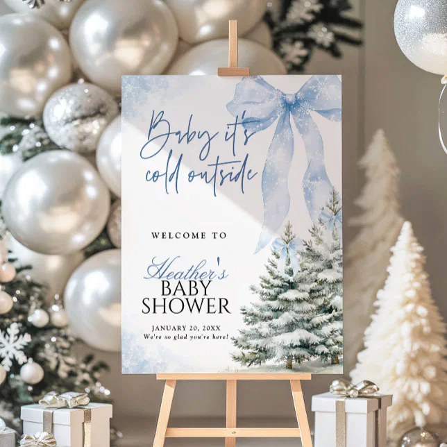 Blue Bow Baby Its Cold Outside Shower Welcome Sign | Zazzle