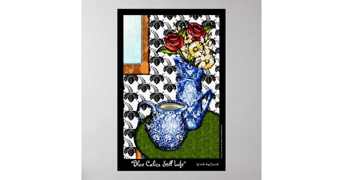 Blue Calico Still Life (Fine Art Poster) Poster | Zazzle