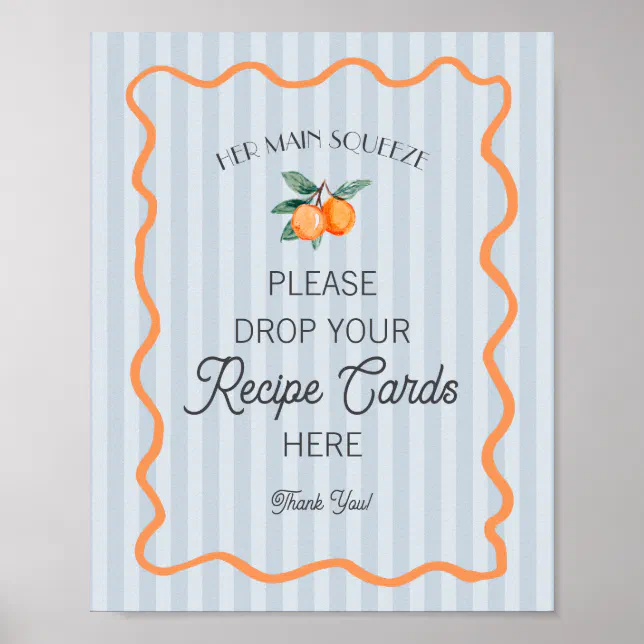 Blue Cutie Main Squeeze Citrus Share a Recipe Poster | Zazzle
