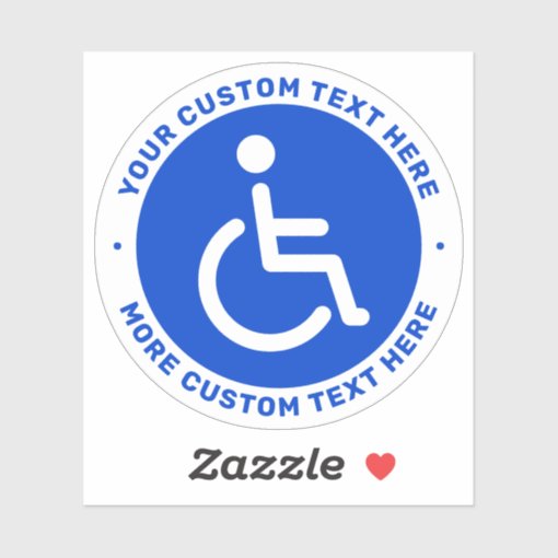 Blue disabled symbol and custom text vinyl sticker | Zazzle