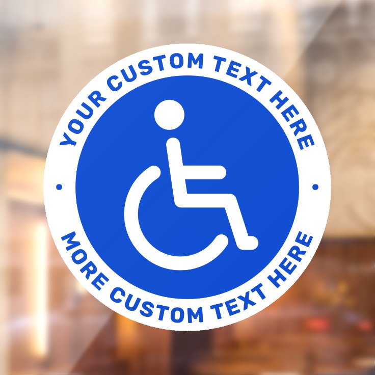 Blue disabled symbol and custom text window cling | Zazzle