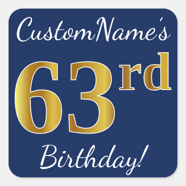 Blue, Faux Gold 63rd Birthday + Custom Name Square Sticker | Zazzle