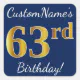 Blue, Faux Gold 63rd Birthday + Custom Name Square Sticker | Zazzle