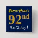 Blue, Faux Gold 92nd Birthday, With Custom Name | Zazzle