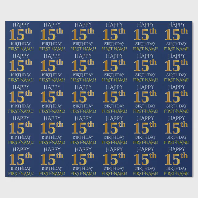 Blue, Faux Gold "HAPPY 15th BIRTHDAY" Wrapping Paper | Zazzle