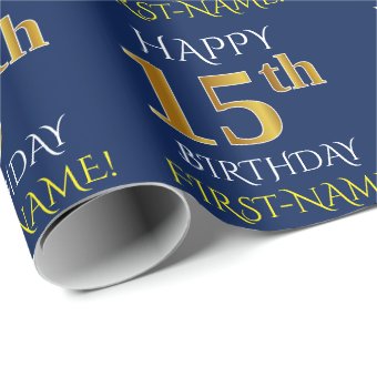 Blue, Faux Gold "HAPPY 15th BIRTHDAY" Wrapping Paper | Zazzle