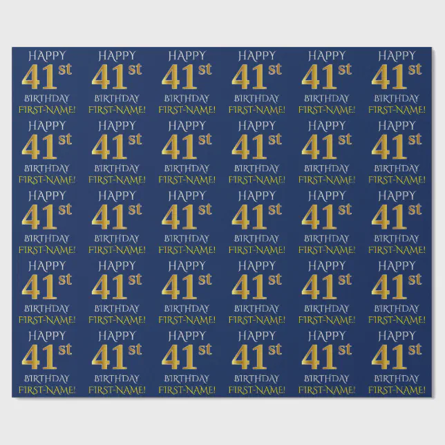 Blue, Faux Gold "HAPPY 41st BIRTHDAY" Wrapping Paper | Zazzle