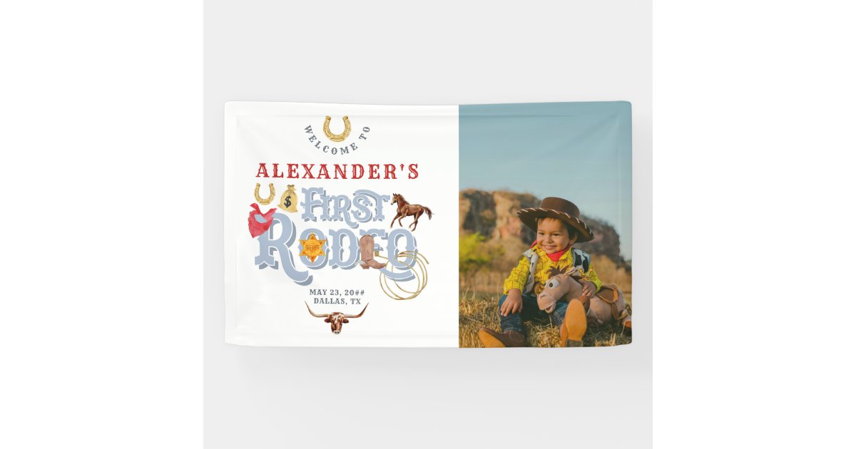 Blue First Rodeo Baby Boy 1st Birthday Welcome Banner | Zazzle