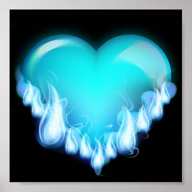 Blue-flaming-heart.png love icecold icy tough poster | Zazzle