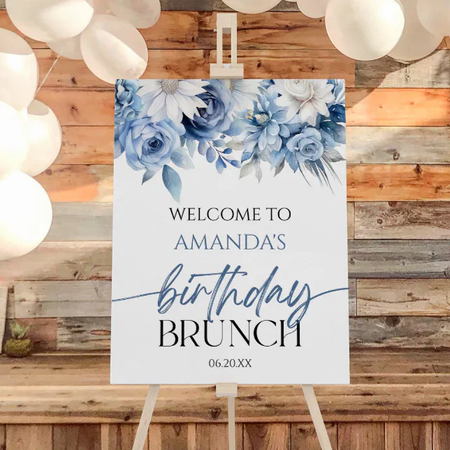 Blue Floral Birthday Brunch Party Welcome Sign | Zazzle