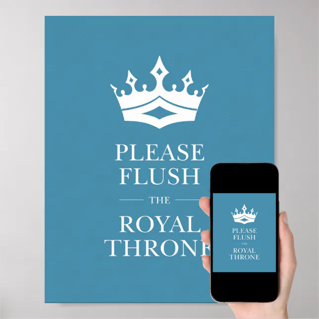 Blue Flush The Royal Throne Funny Bathroom Sign | Zazzle