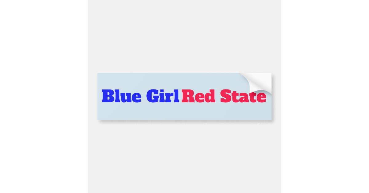 Blue Girl Red State Bumper Sticker | Zazzle