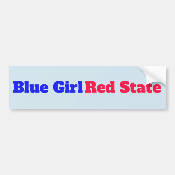 Blue Girl Red State Bumper Sticker | Zazzle