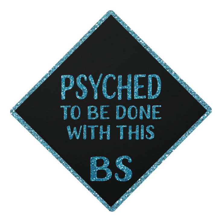 Blue Glitter Psychology Psyched BS Graduation Graduation Cap Topper ...