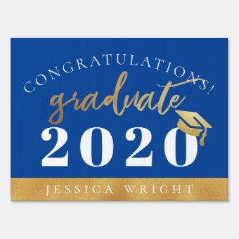 Blue Gold Congratulations Class Year Graduation Sign | Zazzle