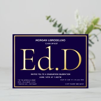 Blue Gold Ed.D Graduation Foil Invitation | Zazzle