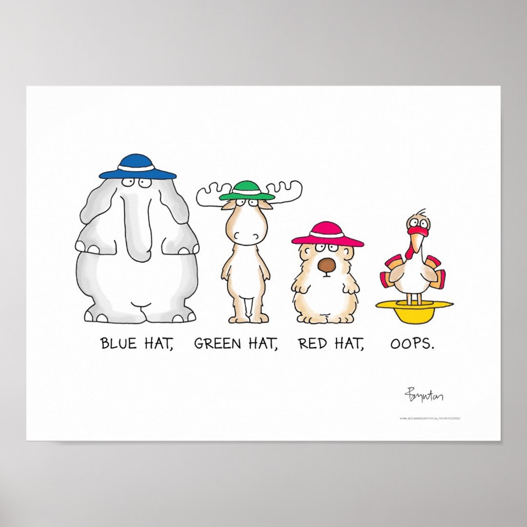 BLUE HAT, GREEN HAT, OOPS poster by Sandra Boynton | Zazzle