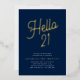 Blue Hello 21 Gold Script 21st Birthday Party Foil Invitation | Zazzle
