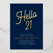 Blue Hello 21 Gold Script 21st Birthday Party Foil Invitation | Zazzle